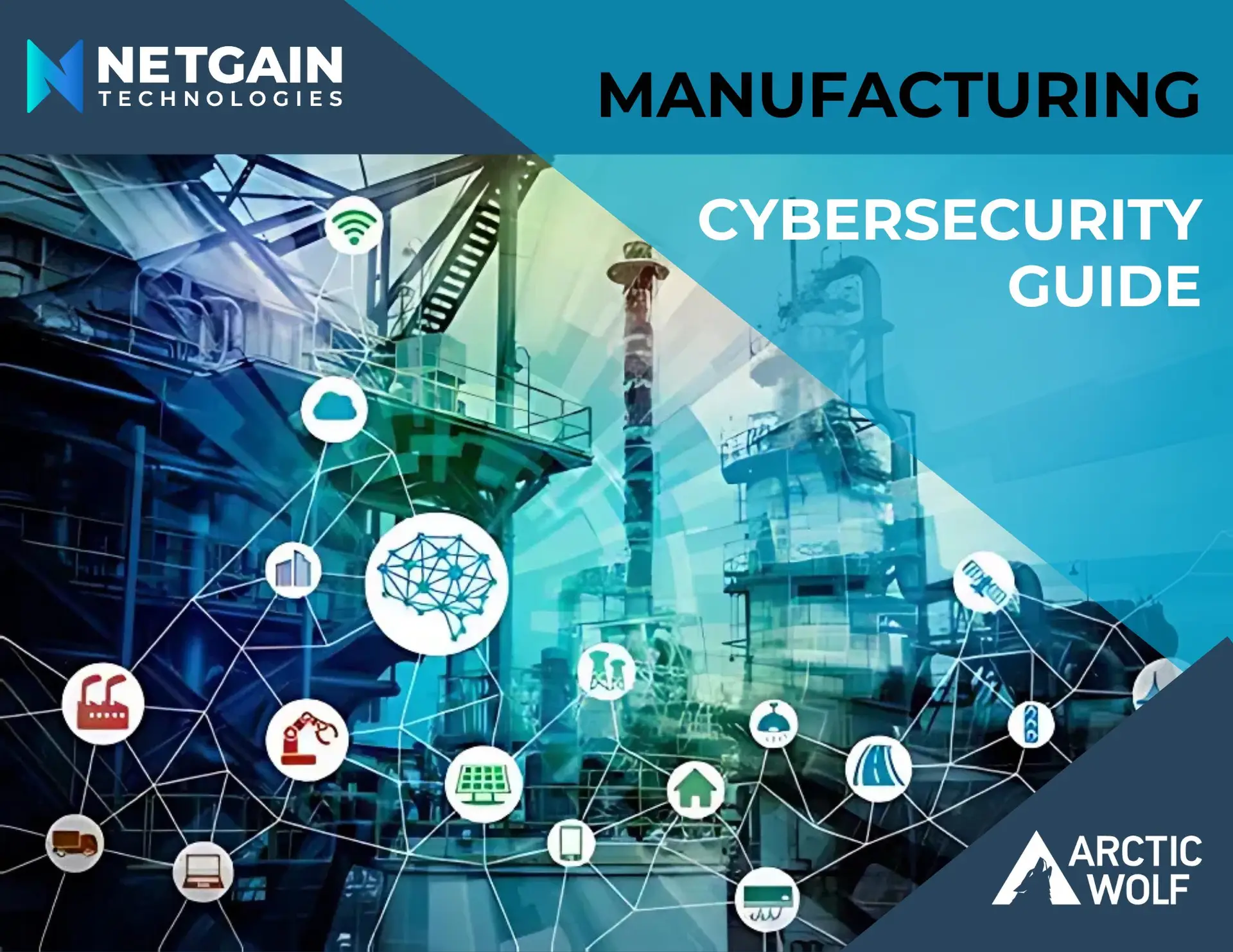 Cybersecurity for Manufacturers - Free Guide - NetGain IT